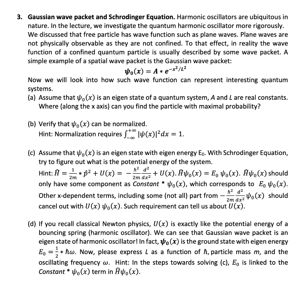 Solved Gaussian wave packet and Schrodinger Equation. | Chegg.com