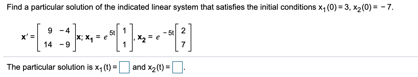 Solved Find a particular solution of the indicated linear | Chegg.com