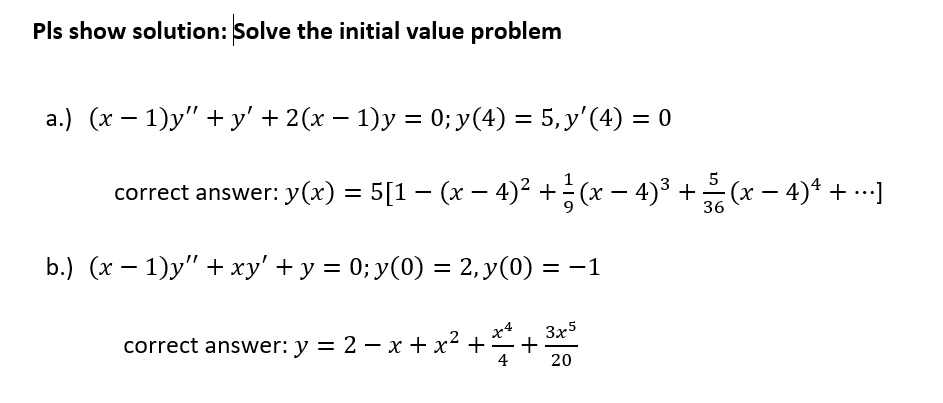 Solved Pls show solution: Solve the initial value problem | Chegg.com