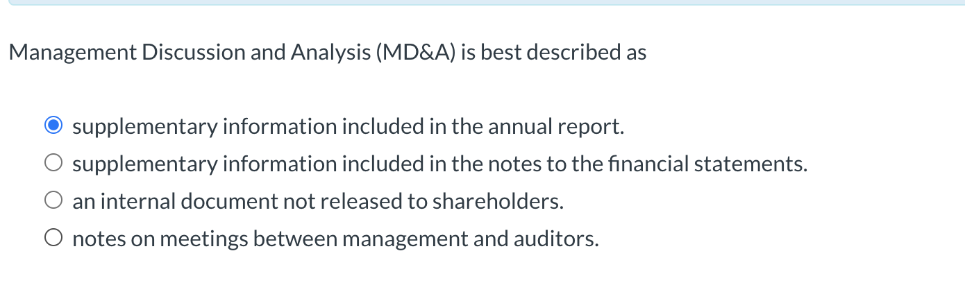 Solved Management Discussion and Analysis (MD\&A) is best | Chegg.com