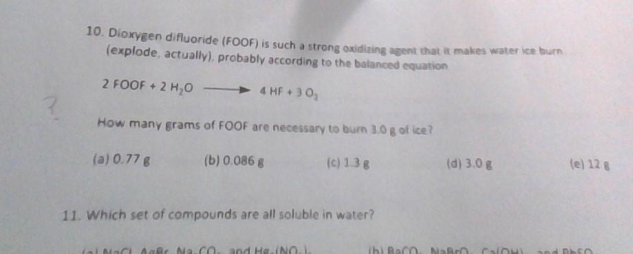 Solved 10. Dioxygen difluoride (FOOF) is such a strong | Chegg.com