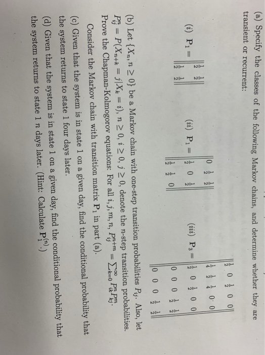 Solved (a) Specify the classes of the following Markov | Chegg.com