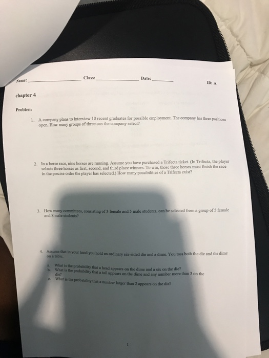 Solved Class: Date: ame ID: A chapter 4 Problem 1. A company | Chegg.com