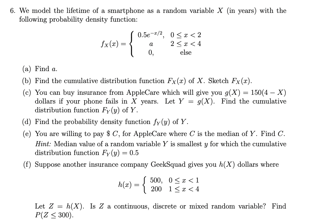 We model the lifetime of a smartphone as a random | Chegg.com