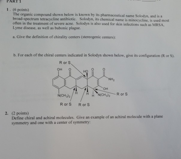 Solved PART1 1. (6 points) The organic compound shown below | Chegg.com