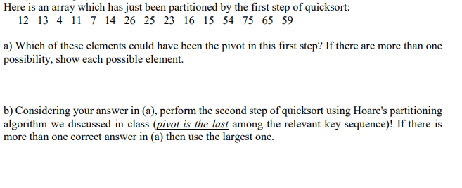 Solved A Which Of These Elements Could Have Been The Pivot