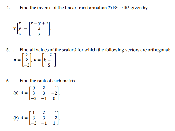 Solved 4. Find the inverse of the linear transformation T: | Chegg.com