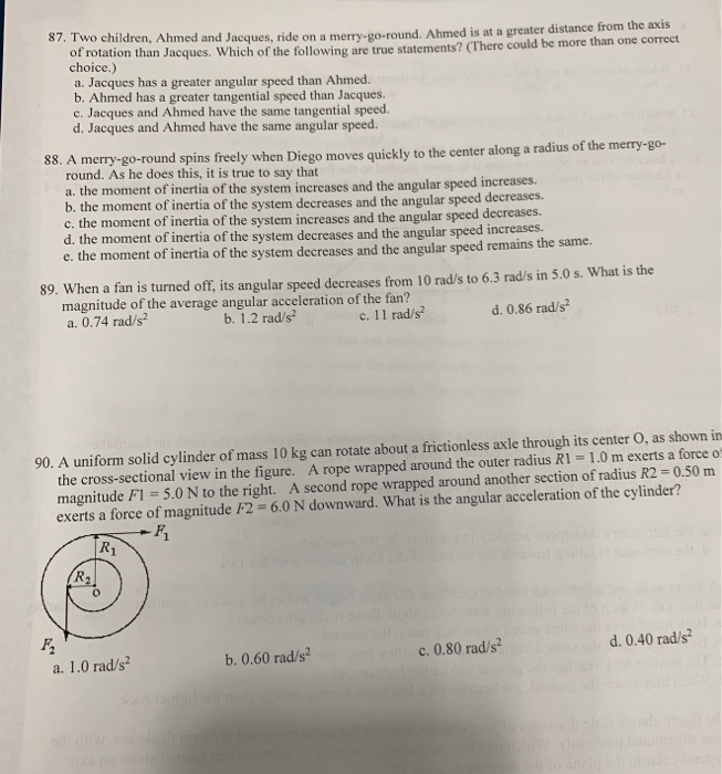 Solved 87. Two children, Ahmed and Jacques, ride of rotation | Chegg.com