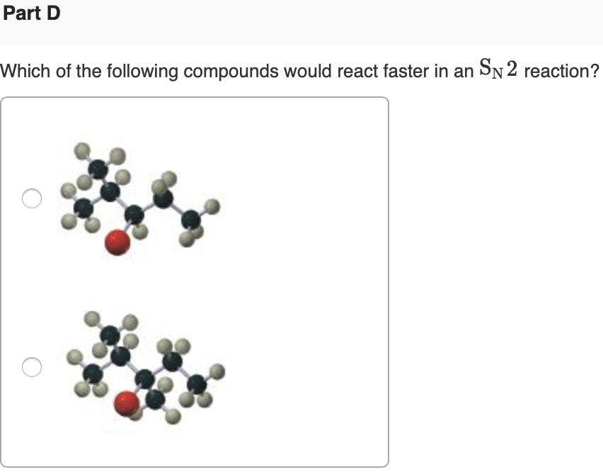 Solved Which of the following compounds would react faster | Chegg.com