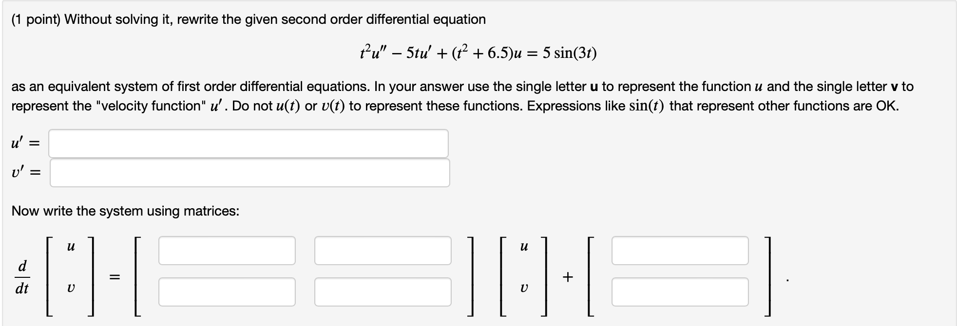 Solved (1 point) Without solving it, rewrite the given | Chegg.com