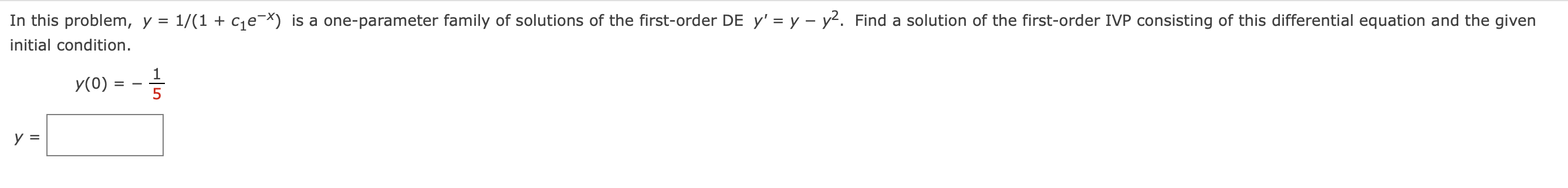 Solved In this problem, y=1/(1+c1e−x) is a one-parameter | Chegg.com