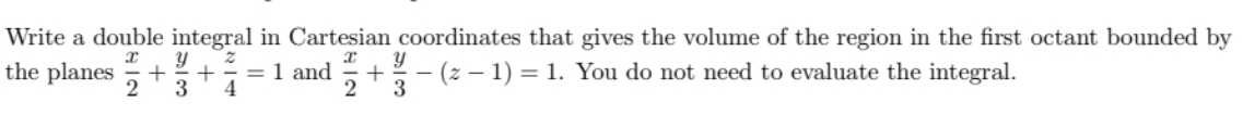 Solved Write a double integral in Cartesian coordinates that | Chegg.com