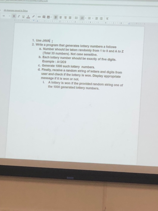 Solved 1. Use JAVA 2 Write a program that generates lottery | Chegg.com