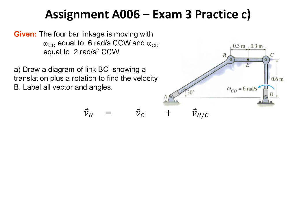 Assignment A006 – Exam 3 Practice - Velocity and | Chegg.com