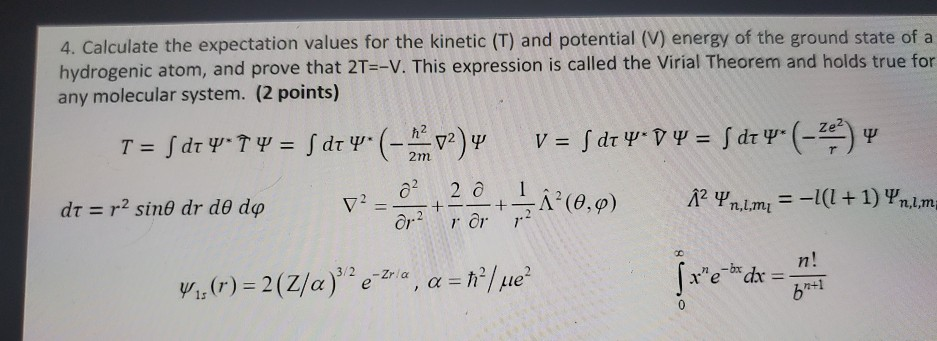 Solved 4 Calculate The Expectation Values For The Kinetic