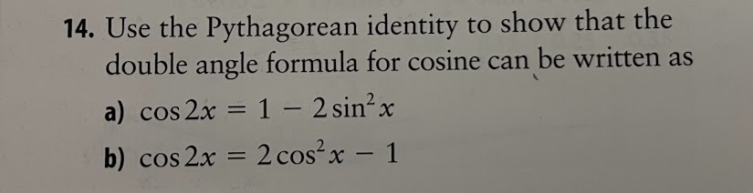 Solved Use the Pythagorean identity to show that thedouble | Chegg.com