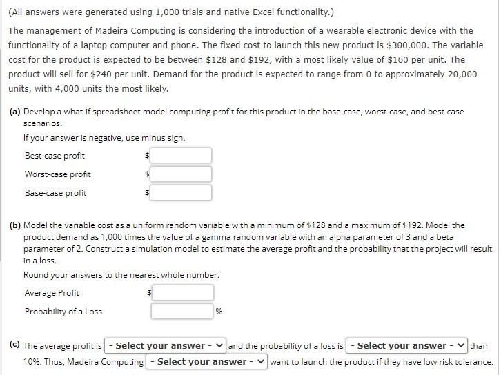 Solved (All answers were generated using 1,000 trials and | Chegg.com