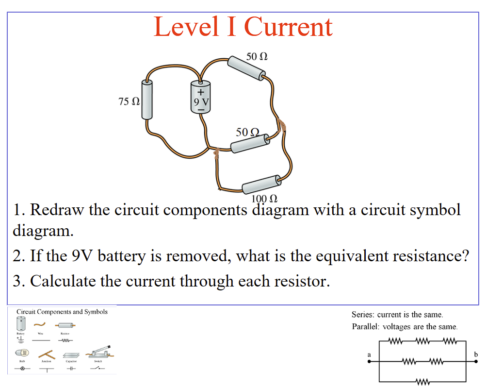 Solved Level I Current 1. Redraw the circuit components | Chegg.com