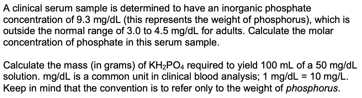 Solved A clinical serum sample is determined to have an | Chegg.com