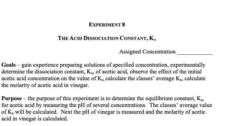 EXPERIMENT 8 THE ACID DISSOCIATION CONSTANT, KA | Chegg.com