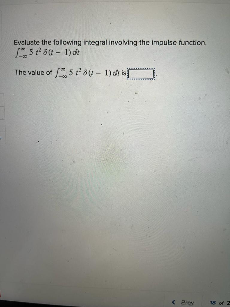 Solved Evaluate the following integral involving the impulse | Chegg.com
