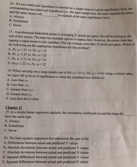 Solved 16. If a two-sided null hypothesis is rejected for a | Chegg.com