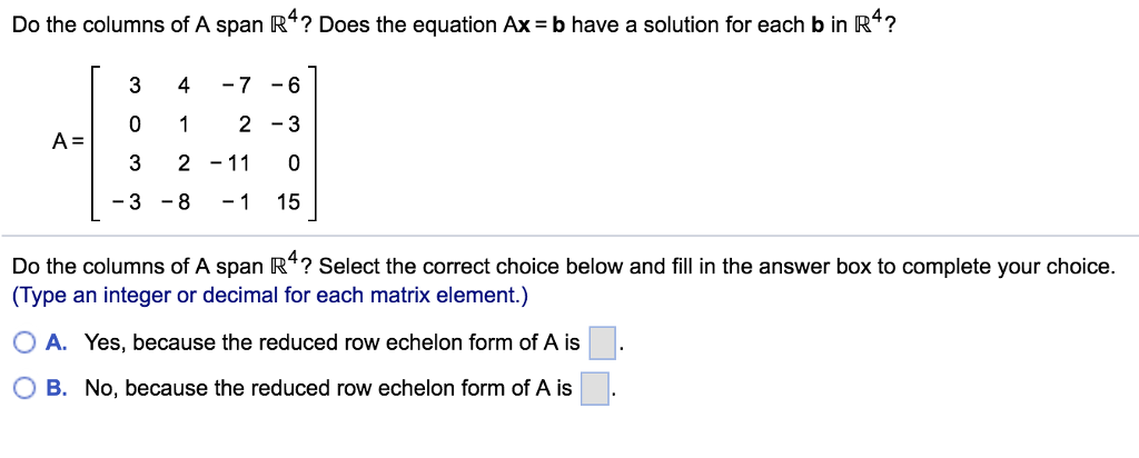 Solved Do the columns of A span R4? Does the equation Ax - b | Chegg.com