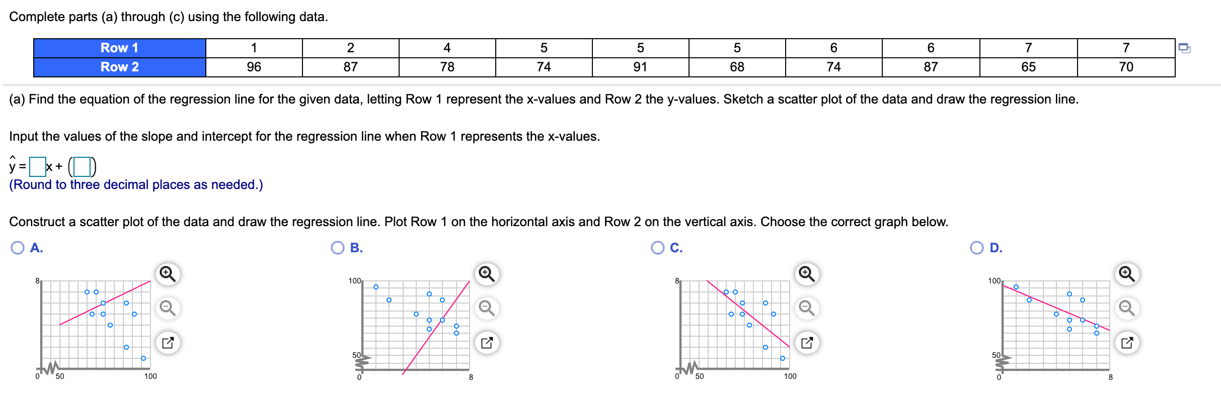 Solved Complete parts (a) through (c) using the following | Chegg.com