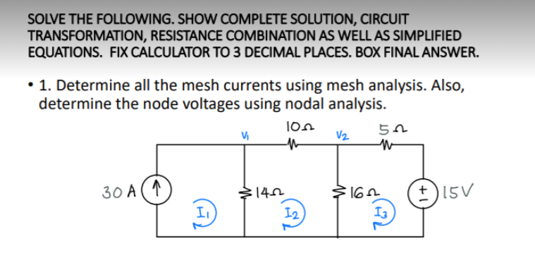 Solved SOLVE THE FOLLOWING. SHOW COMPLETE SOLUTION, CIRCUIT | Chegg.com