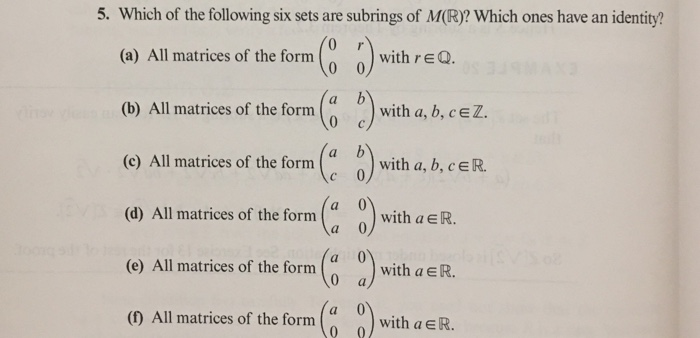 Solved 5. Which of the following six sets are subrings of | Chegg.com
