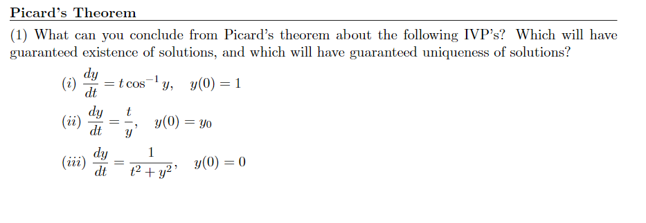 Solved = Picard's Theorem (1) What can you conclude from | Chegg.com