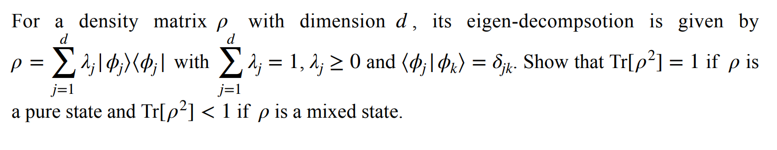 Solved For a density matrix ρ with dimension d, its | Chegg.com