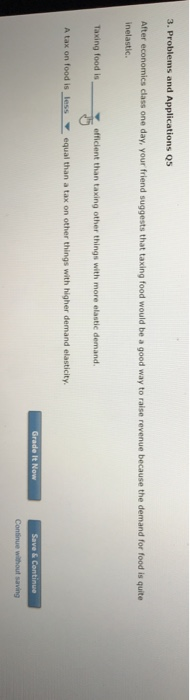 Solved 3. Problems and Applications Q5 After economics class | Chegg.com