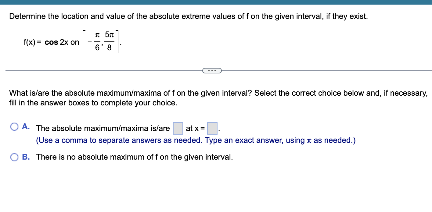 Solved Determine the location and value of the absolute | Chegg.com
