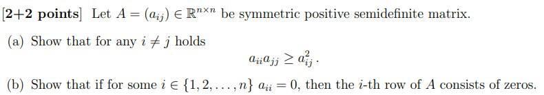 Solved [2+2 points) Let A=(Qij) € Rnxn be symmetric positive | Chegg.com