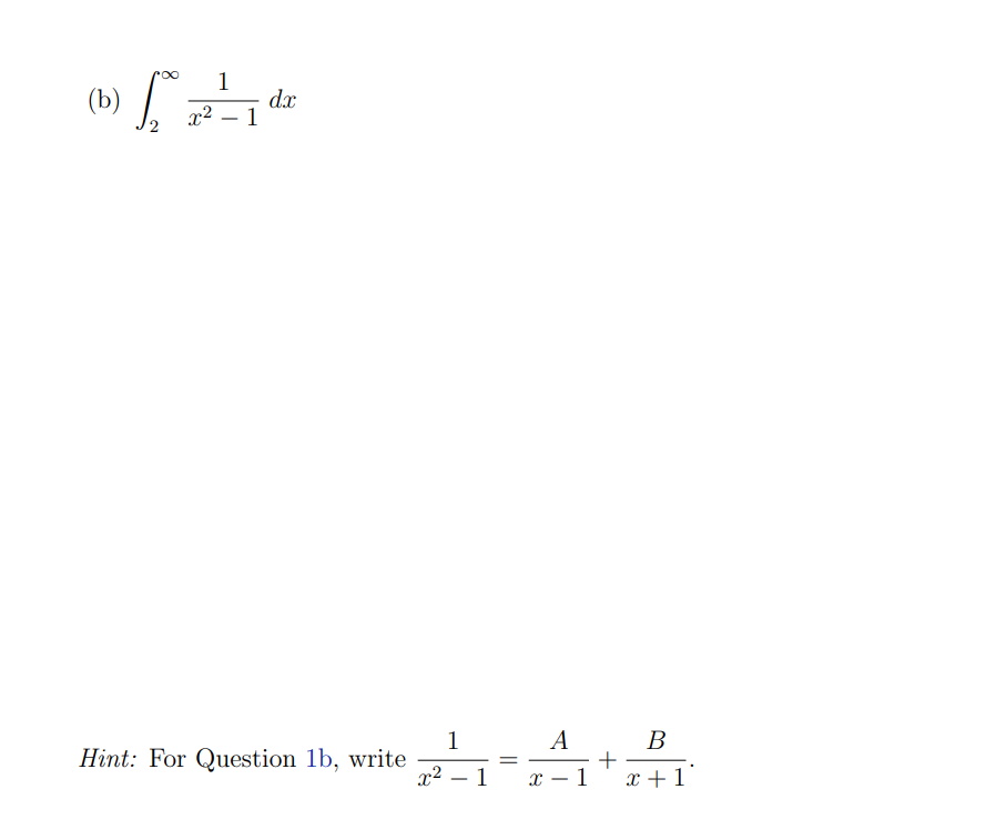 Solved 1. Determine whether the following integrals are | Chegg.com