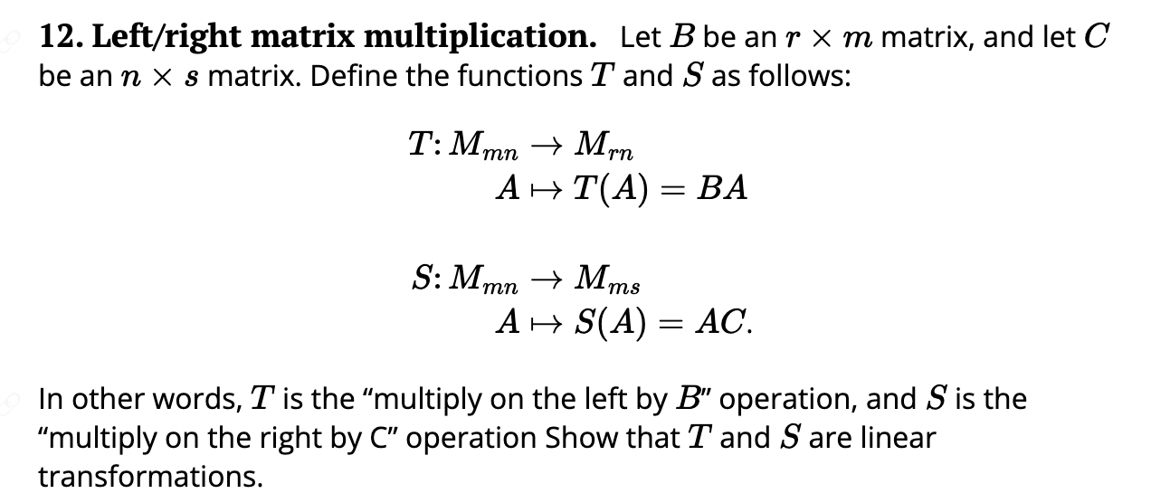 Solved 12. Left/right matrix multiplication. Let B be an r×m | Chegg.com