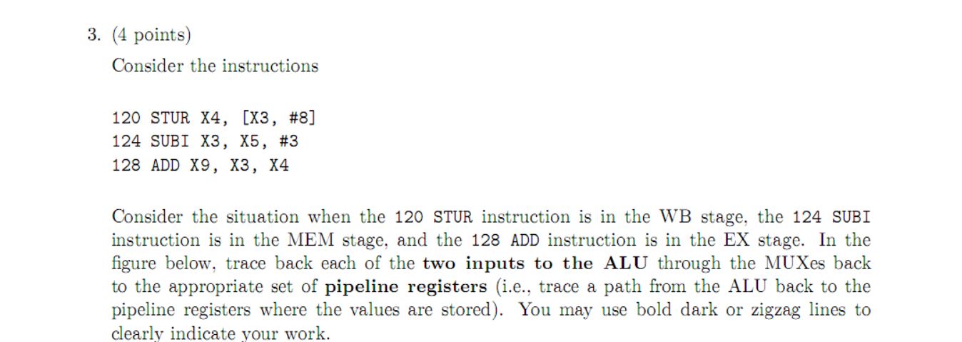 Solved 3. (4 points) Consider the instructions 120 STUR X4, | Chegg.com