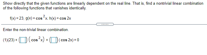 Solved Show directly that the given functions are linearly | Chegg.com