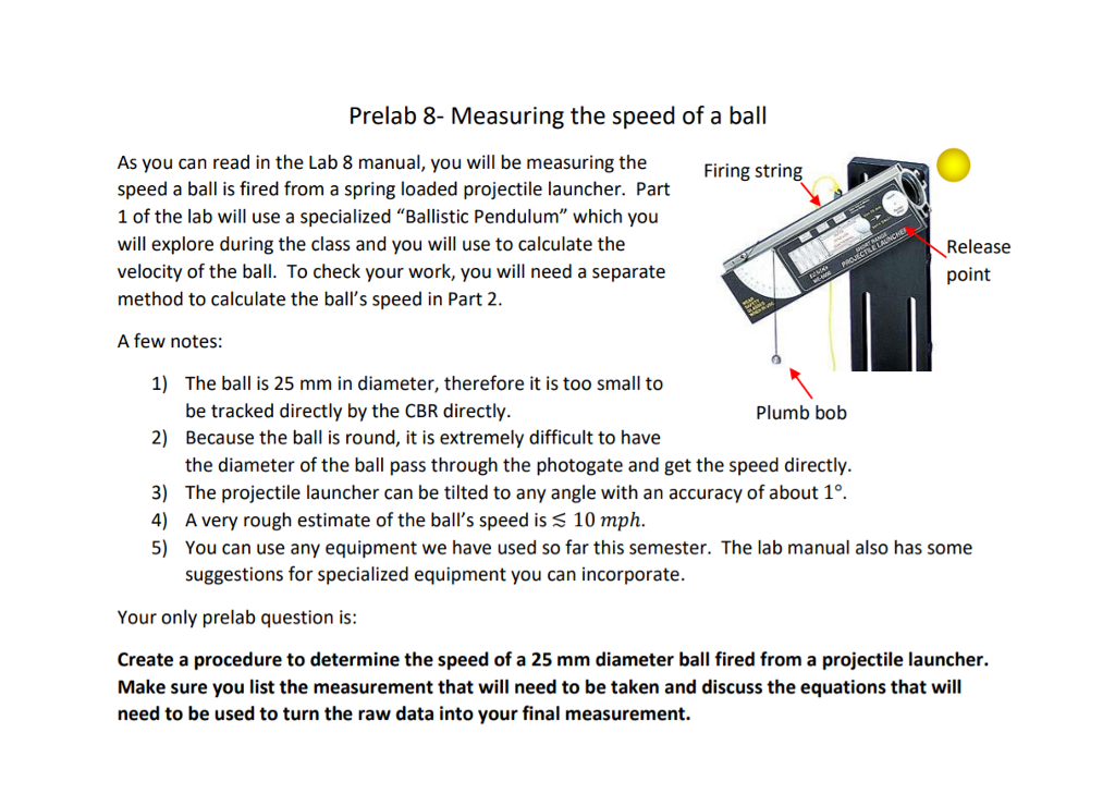 Solved Prelab 8-Measuring the speed of a ball As you can | Chegg.com