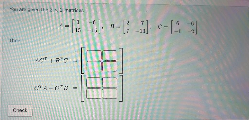 Solved You are given the 2×2 matrices | Chegg.com