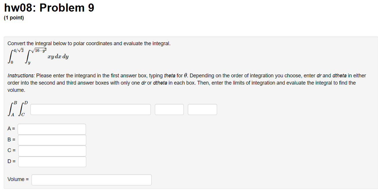 Solved hw08: Problem 9 (1 point) Convert the integral below | Chegg.com