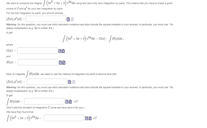 Solved We want to compute the integral ∫﻿﻿(5x2+5x+2)e3xdx | Chegg.com