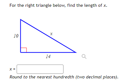 Solved For the right triangle below, find the length of x. | Chegg.com