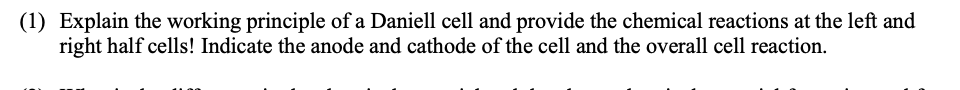 Solved (1) Explain the working principle of a Daniell cell | Chegg.com