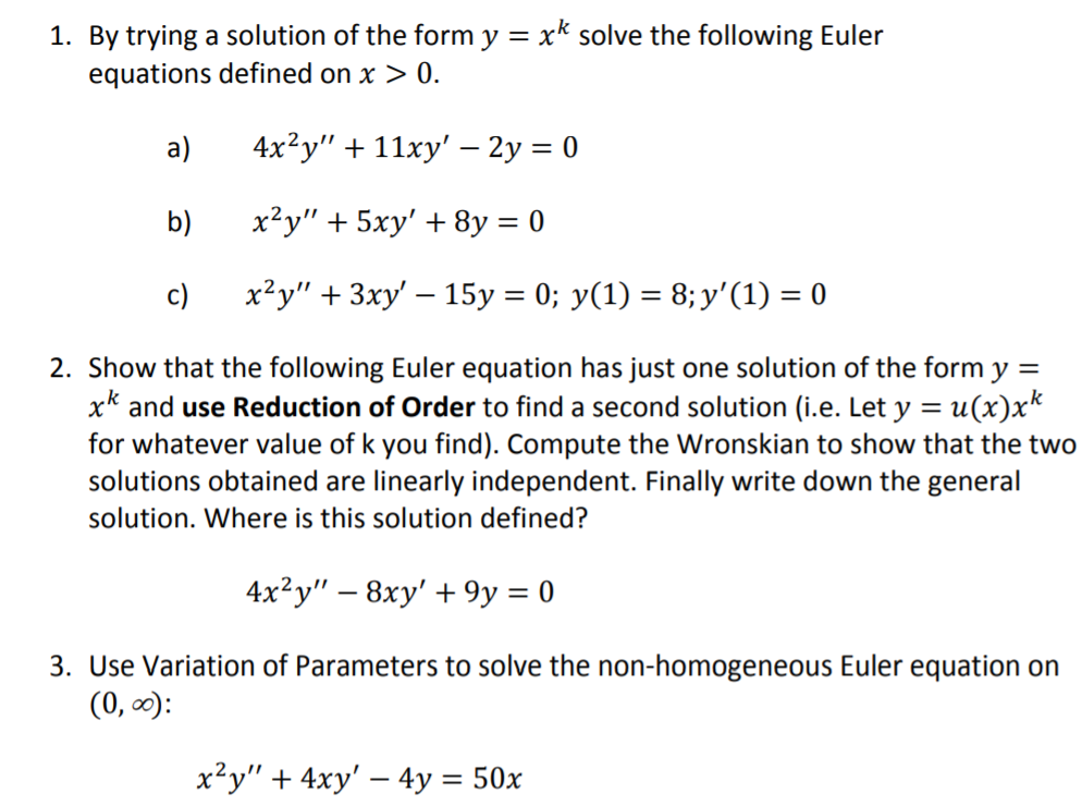 Solved 1. By trying a solution of the form y -x* solve the | Chegg.com