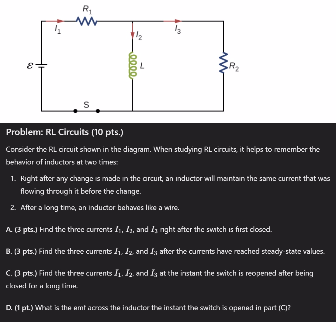 Solved by an EXPERT Problem: RL Circuits (10 ﻿pts.)Consider the RL | Chegg.com