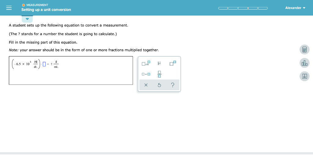 Solved O MEASUREMENT Setting up a unit conversion Alexander | Chegg.com