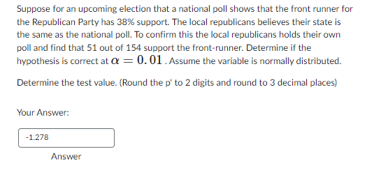 Solved Suppose for an upcoming election that a national poll | Chegg.com