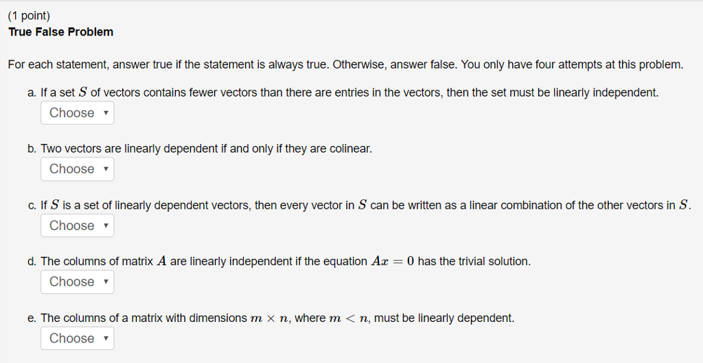 Solved (1 point) True False Problem For each statement, | Chegg.com